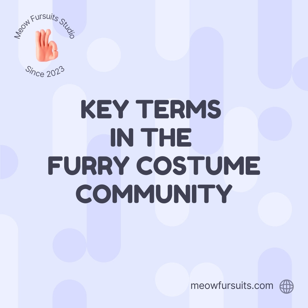 Understanding Key Terms in the Furry Costume Community – Meow Fursuits